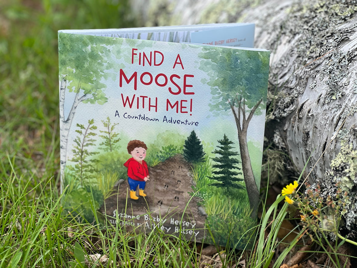Maine Author FIND A MOOSE WITH ME! By Suzanne Buzby Hersey – THE OLD ...